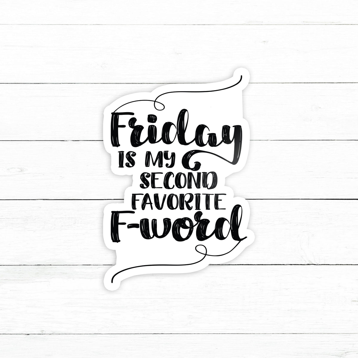 Friday F Word Sticker | Waterproof Vinyl Decal | 3in – CustomStickers.com