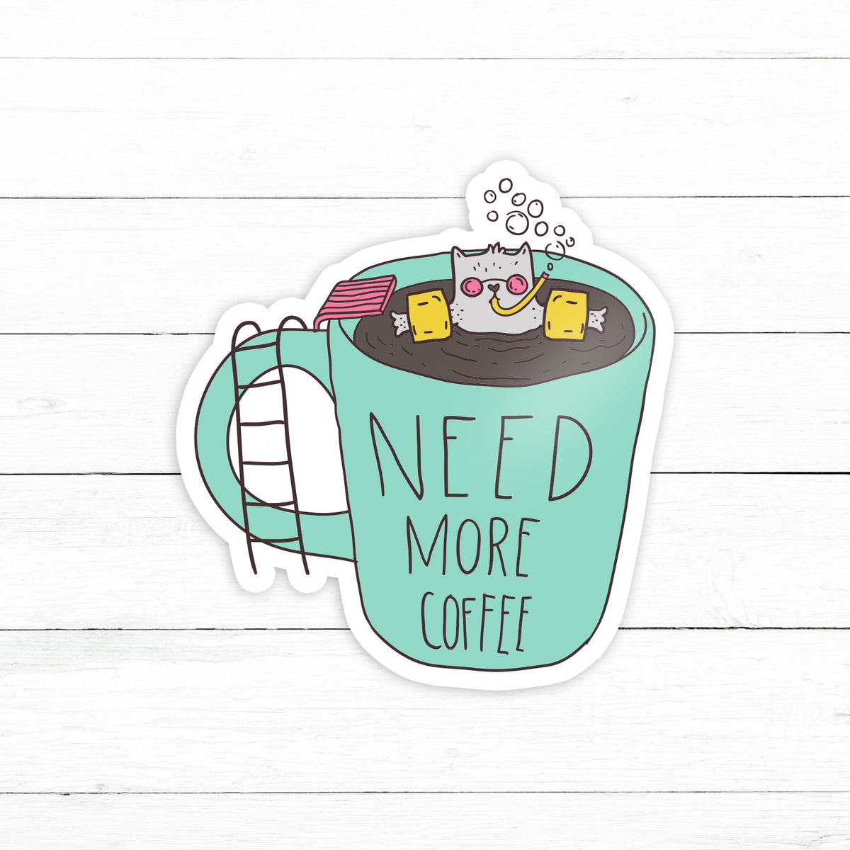 Need More Coffee Sticker | Waterproof Vinyl Decal | 3in ...