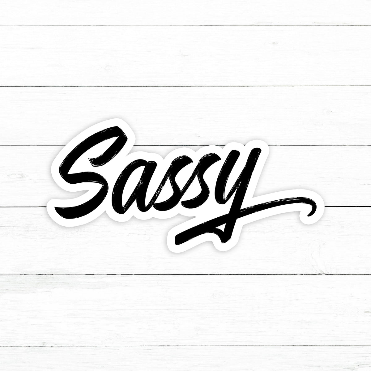 Sassy Sticker | Waterproof Vinyl Decal | 3in – CustomStickers.com