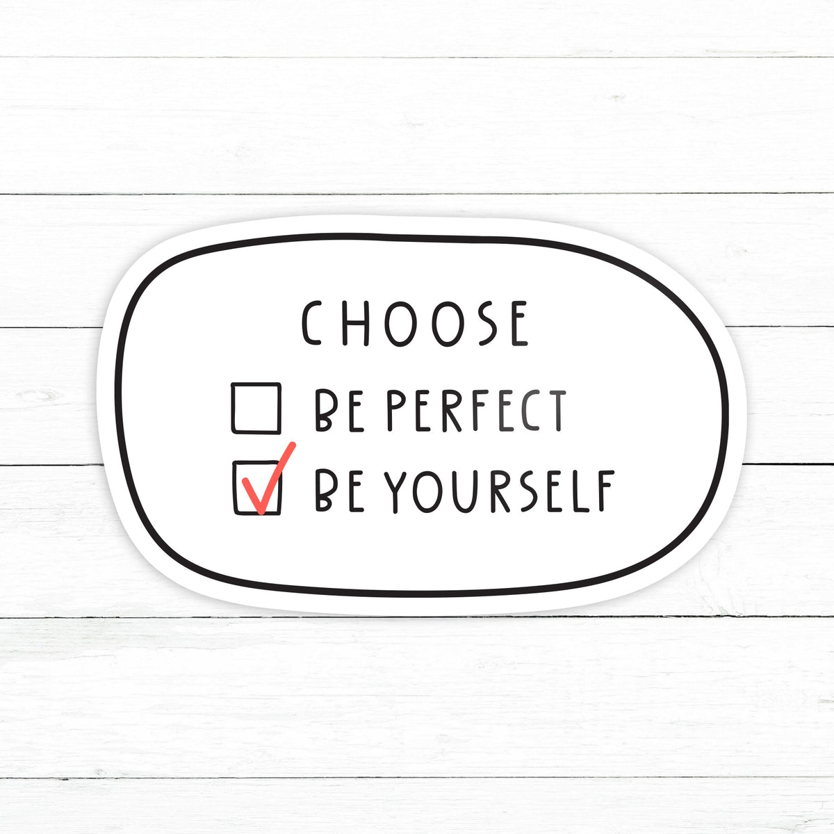 Be Yourself Sticker | Waterproof Vinyl Decal | 3in – CustomStickers.com