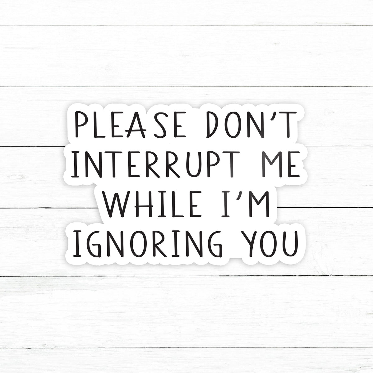 Don't Interrupt Me Sticker | Waterproof Vinyl Decal | 3in ...