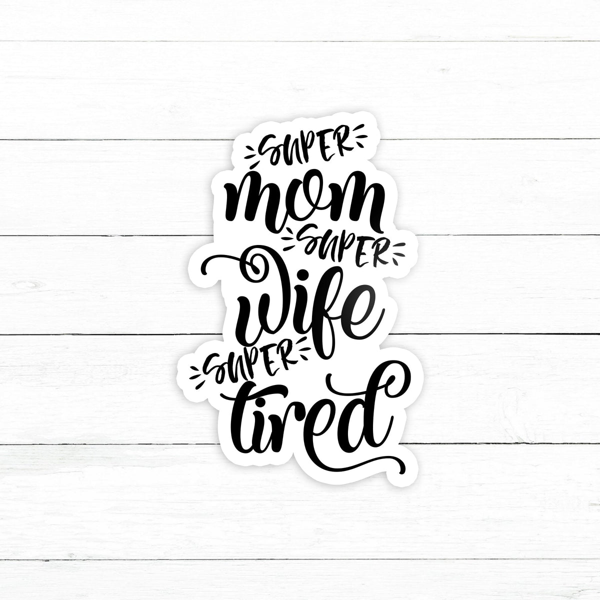 Super Mom Sticker | Waterproof Vinyl Decal | 3in – CustomStickers.com