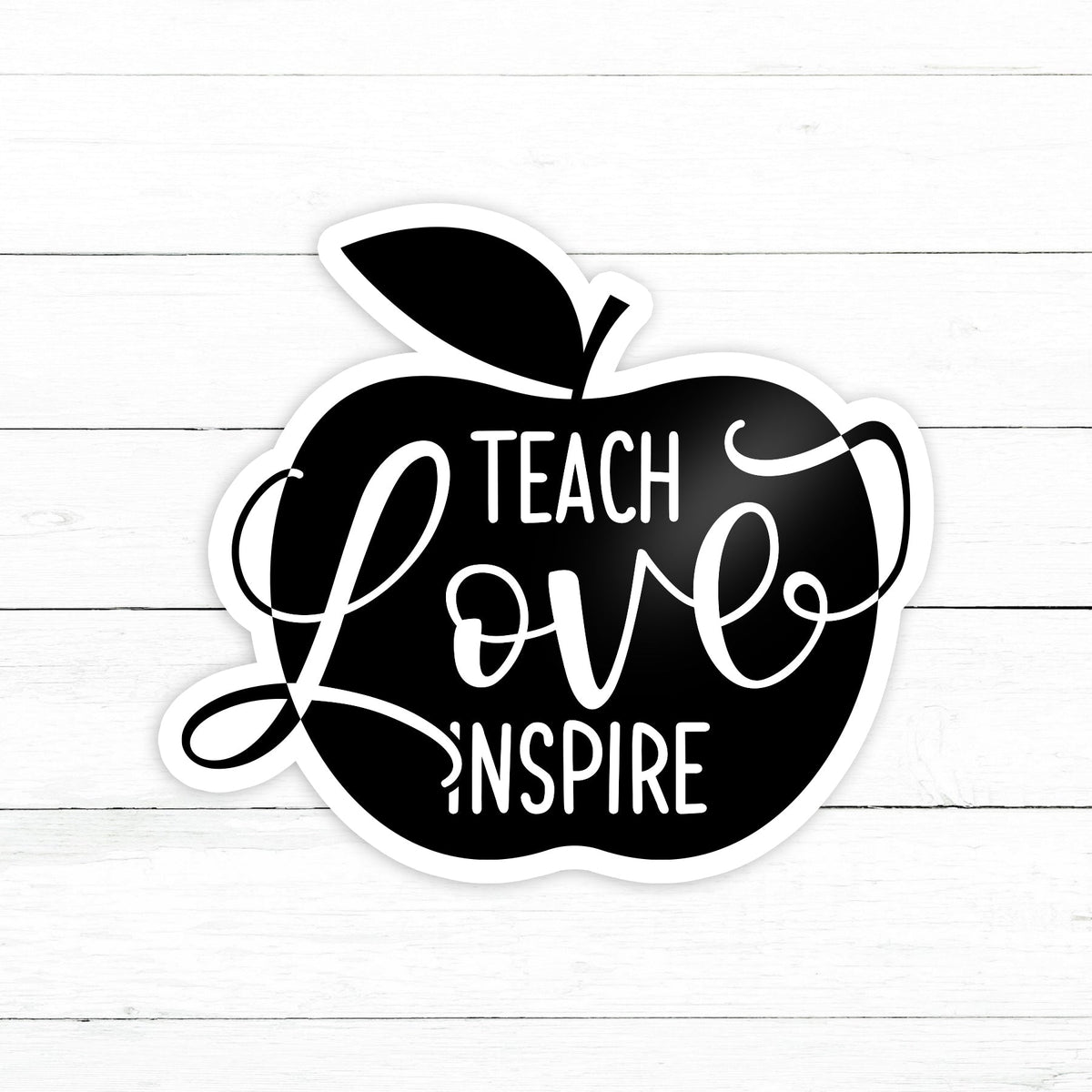 Teach Sticker | Waterproof Vinyl Decal | 3in – CustomStickers.com